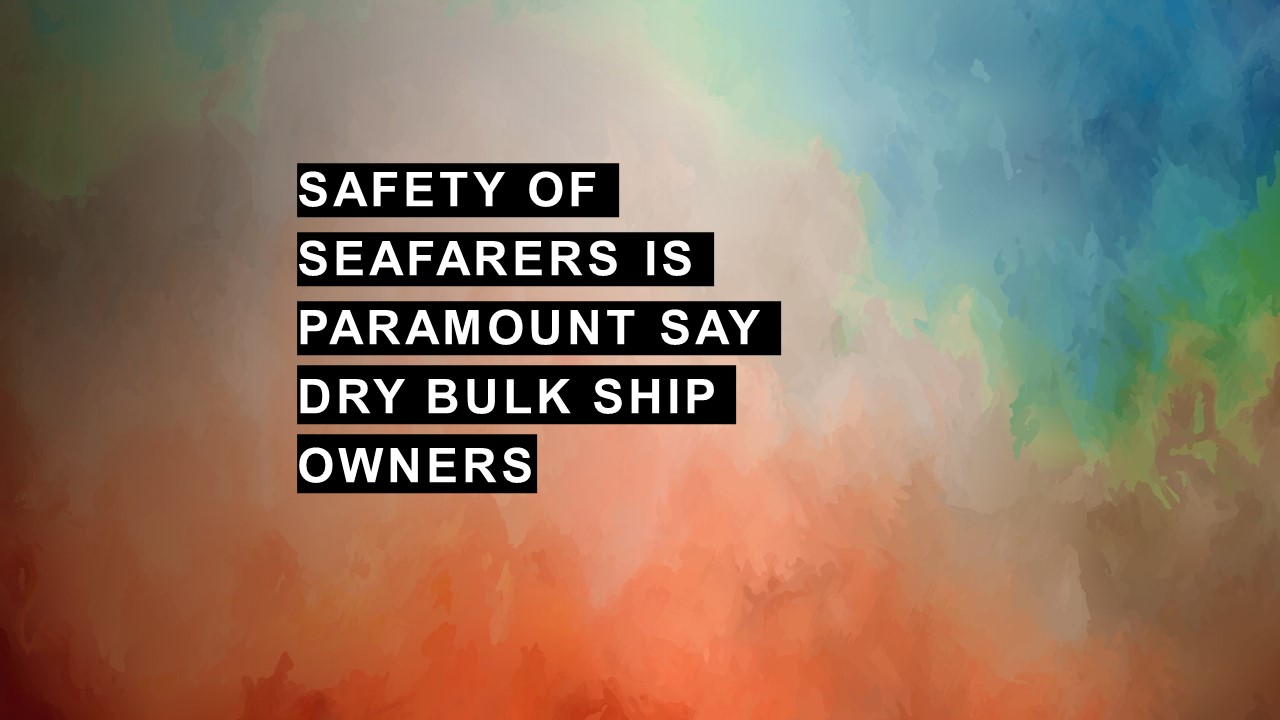 INTERCARGO Statement on Safety of Seafarers - Intercargo