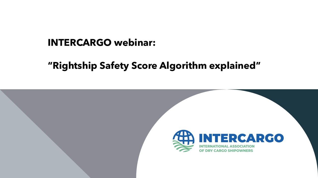 INTERCARGO webinar on RightShip Safety Score Algorithm - 12 Feb. 2025 ...