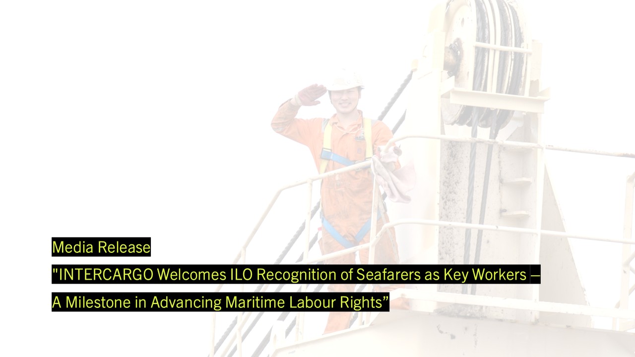 Media Release: "INTERCARGO Welcomes ILO Recognition of Seafarers as Key Workers" - Intercargo