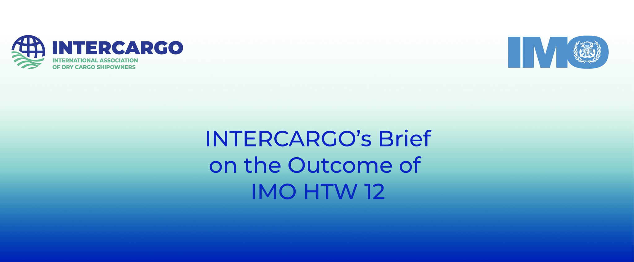 INTERCARGO's Outcome Brief for IMO HTW 12 - Intercargo